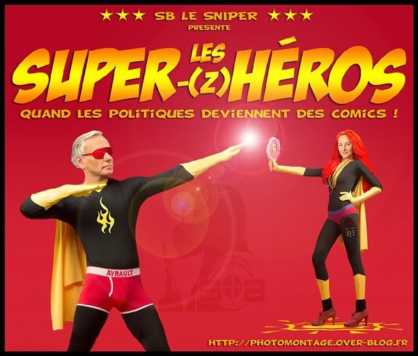 Les Super-(z)héros de la politique ! - AgoraVox le média citoyen